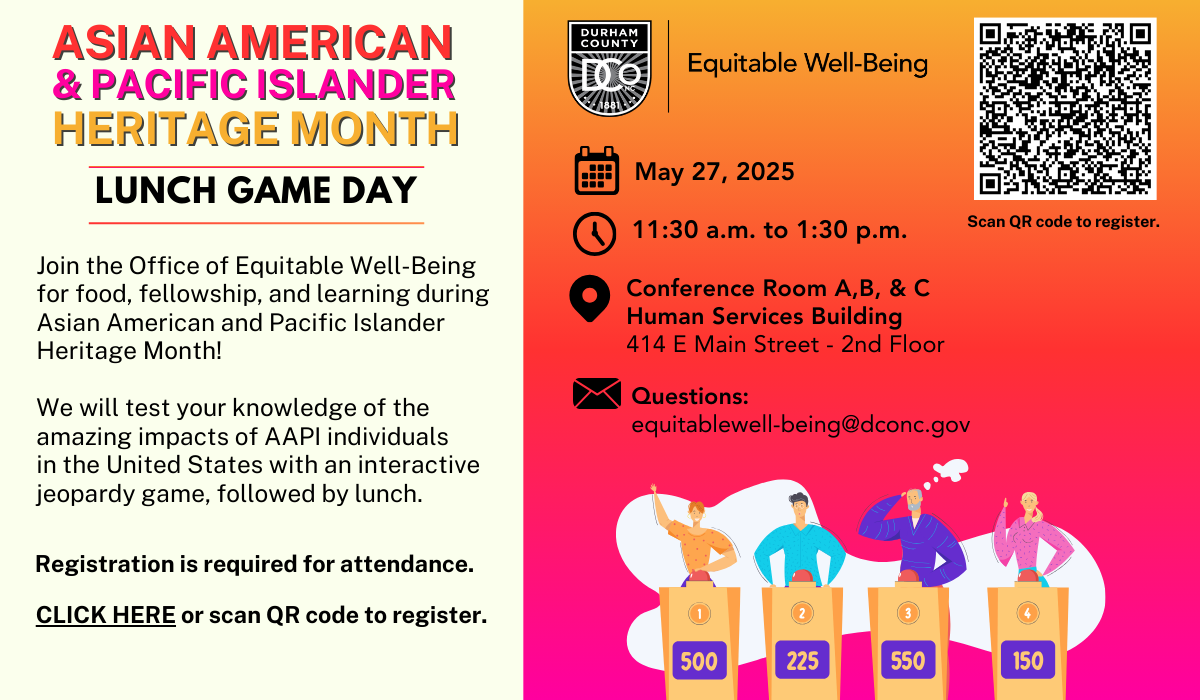 Durham County | May: Asian American Pacific Islander (AAPI) History Month