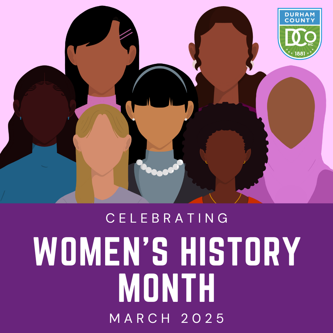 Durham County | March: Women's History Month